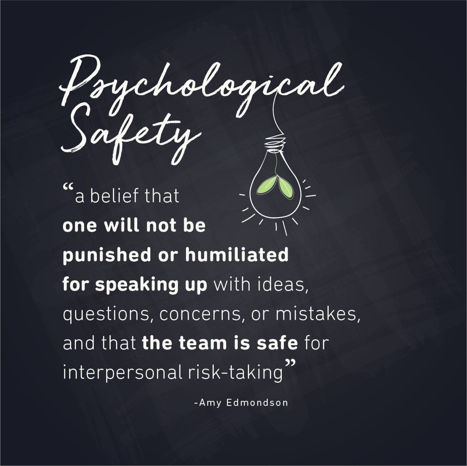 Psychological Safety – Amy C. Edmondson